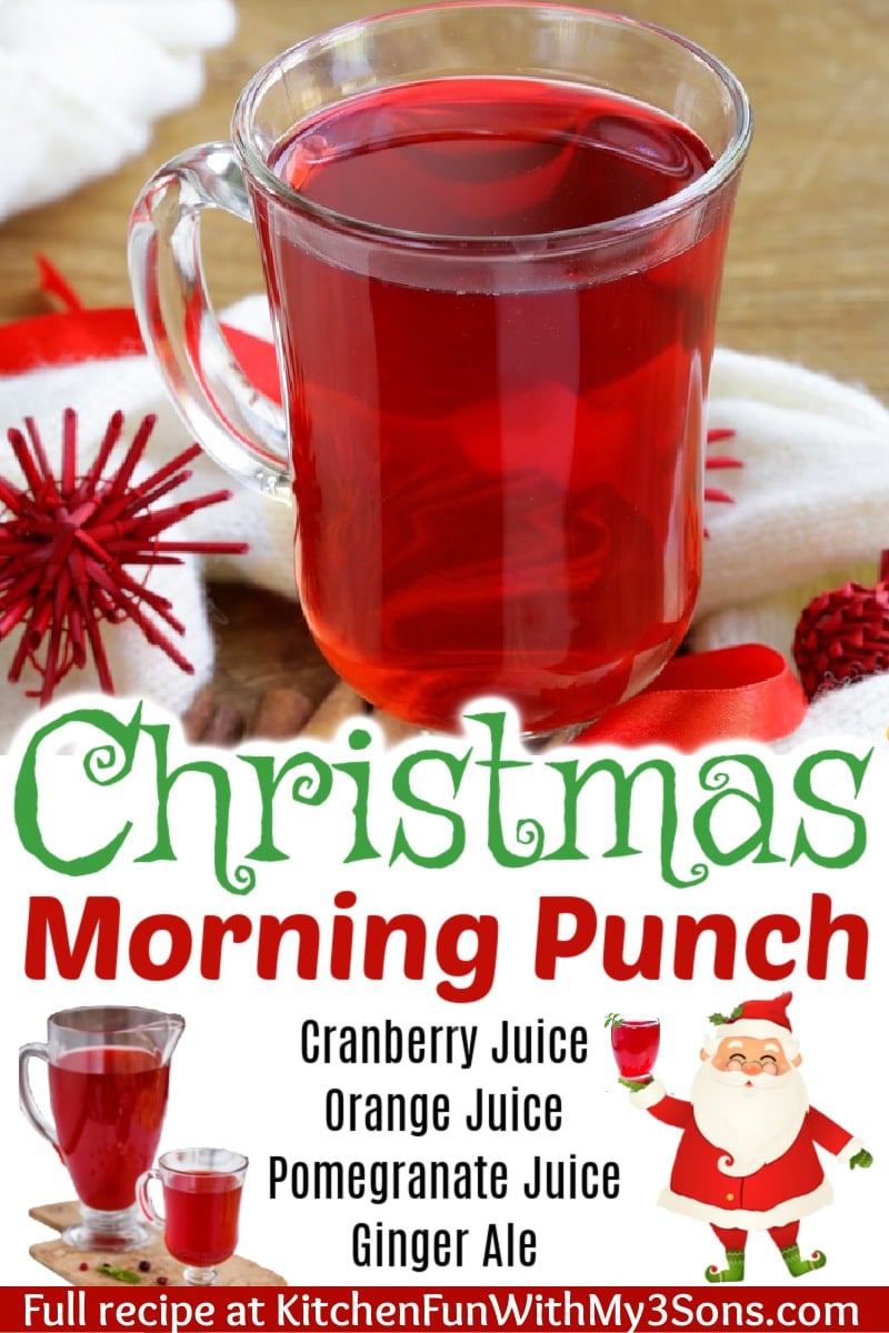 Christmas Morning Punch Recipe | Kitchen Fun With My 3 Sons