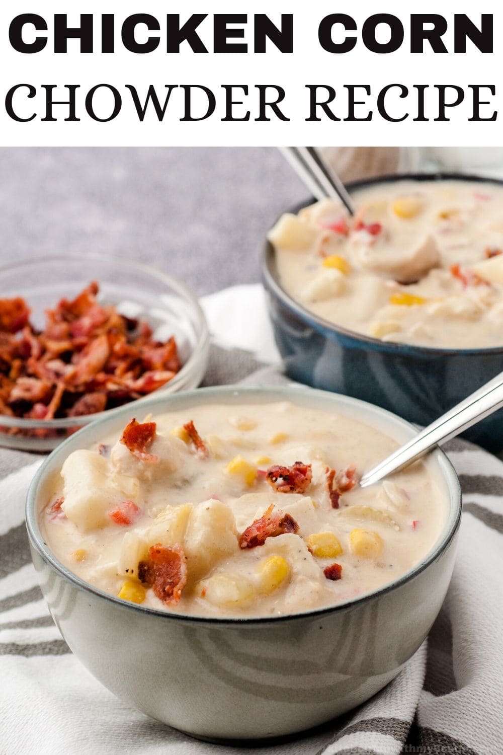 Chicken Corn Chowder Recipe - Kitchen Fun With My 3 Sons