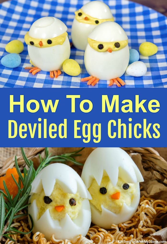 Deviled Egg Chicks for Easter - Kitchen Fun With My 3 Sons