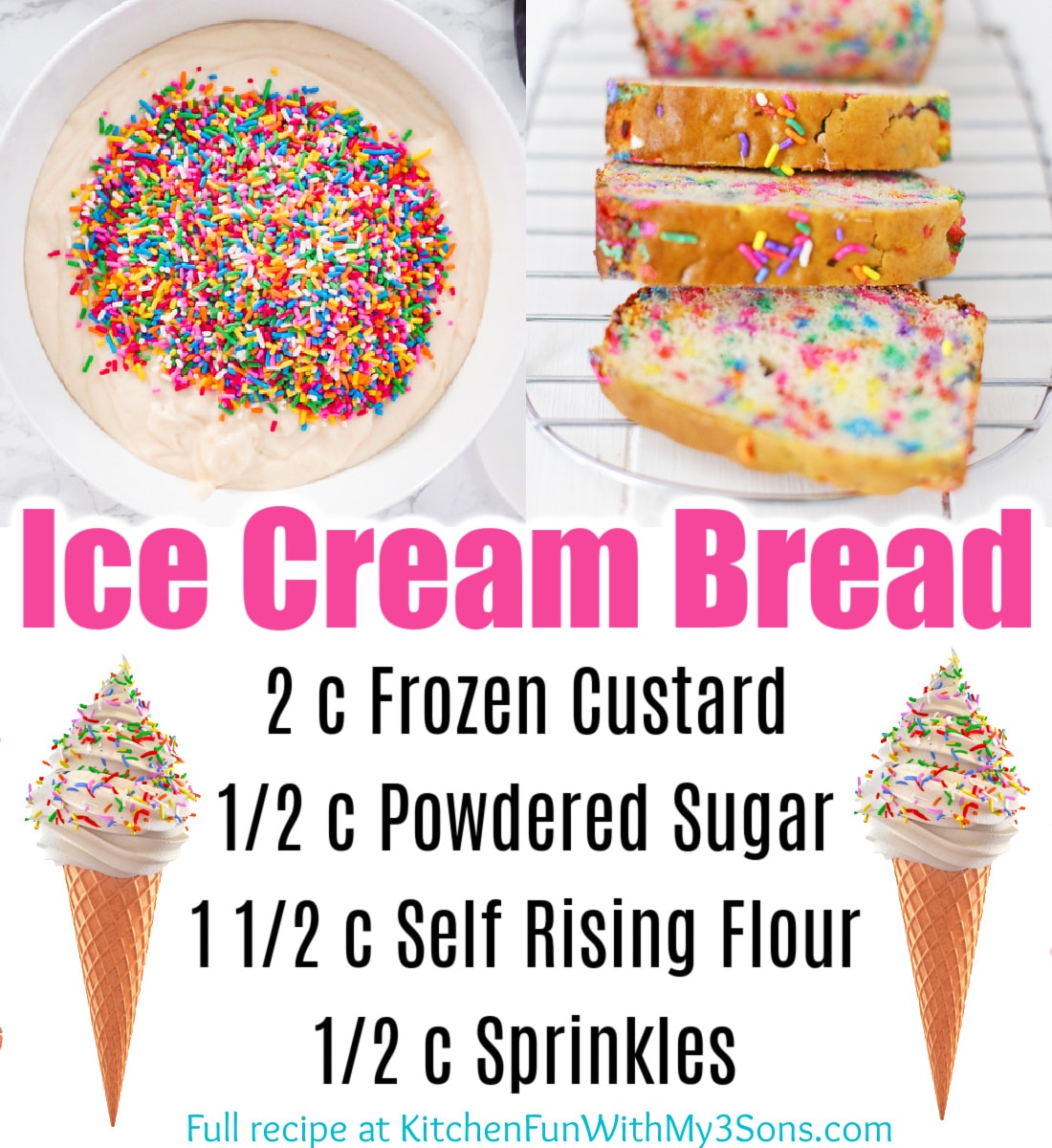 Ice Cream Bread | Kitchen Fun With My 3 Sons