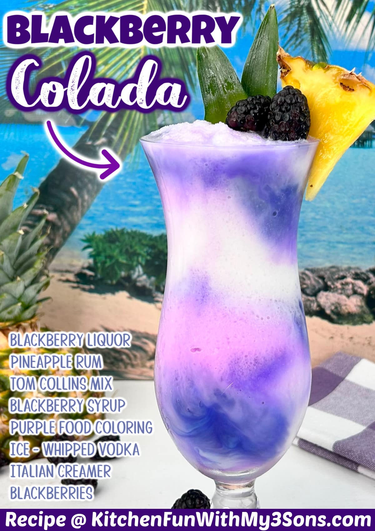Blackberry Colada - Kitchen Fun With My 3 Sons