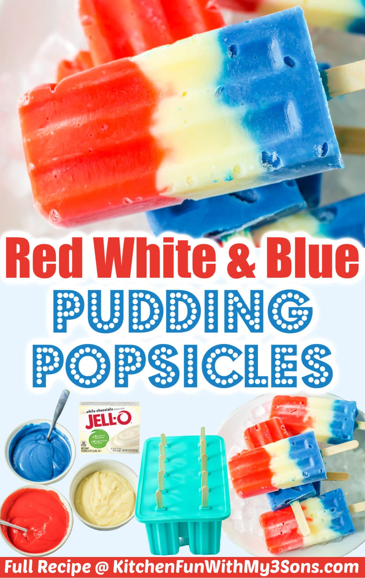 Red White and Blue Popsicles - Kitchen Fun With My 3 Sons